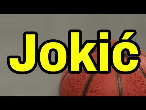 Jokić Pronunciation | How To Say Jokić | Jokić Meaning