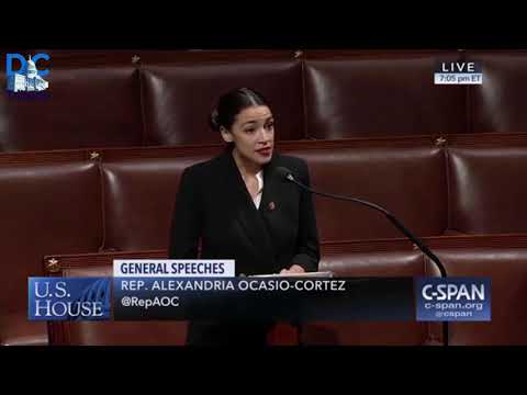 AOC's debut speech on the Congressional floor: "It is not normal to ...