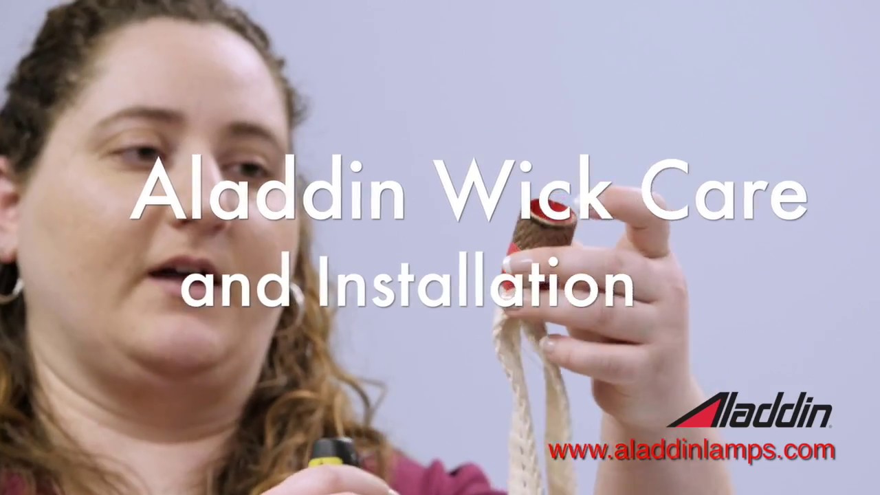 Aladdin Wick Care and Installation