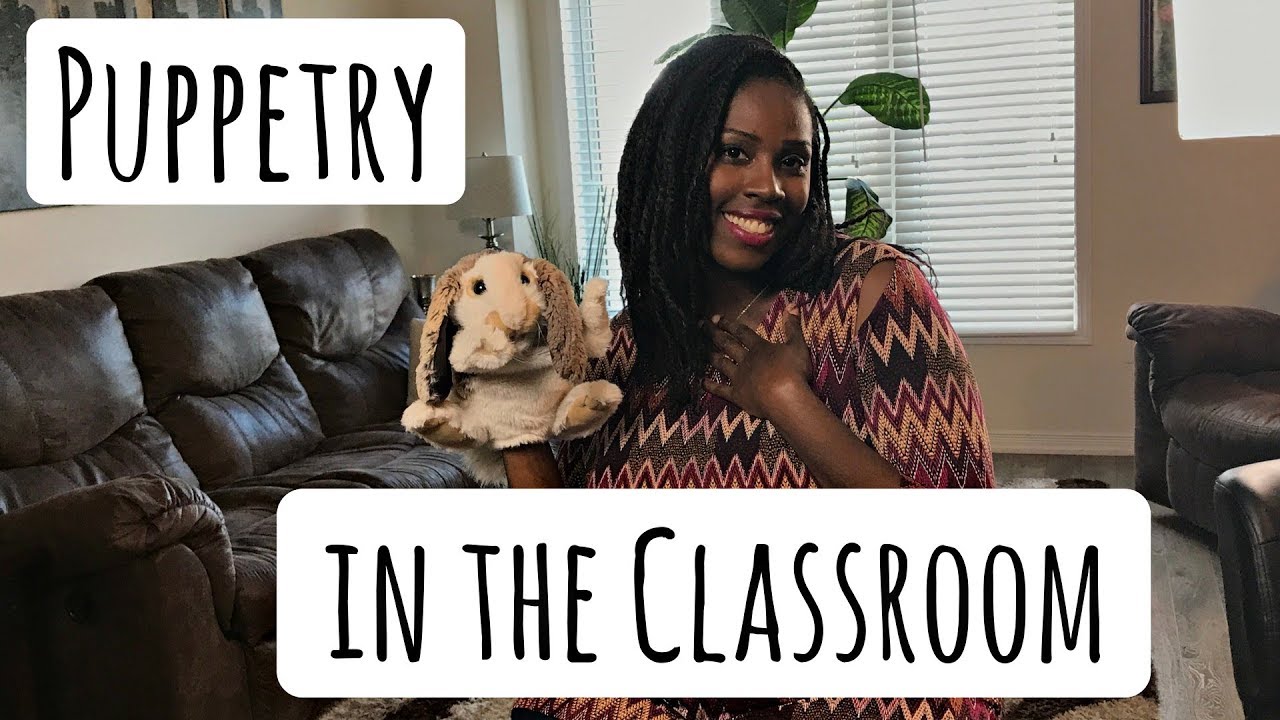 Puppetry in the Classroom