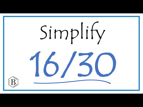 How to Simplify the Fraction 16/30