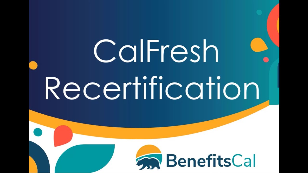 BenefitsCal: How to submit a CalFresh recertification.