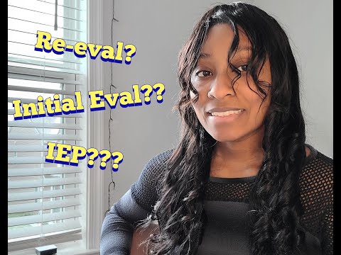 School Psychologist| Difference Between Initial Evaluation, Re-Evaluation, and IEP?