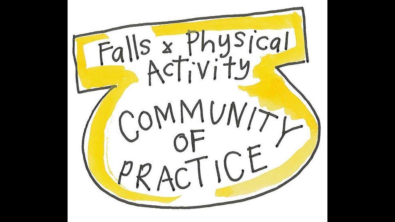 Falls and Physical Activity Community of Practice - Making Our Move