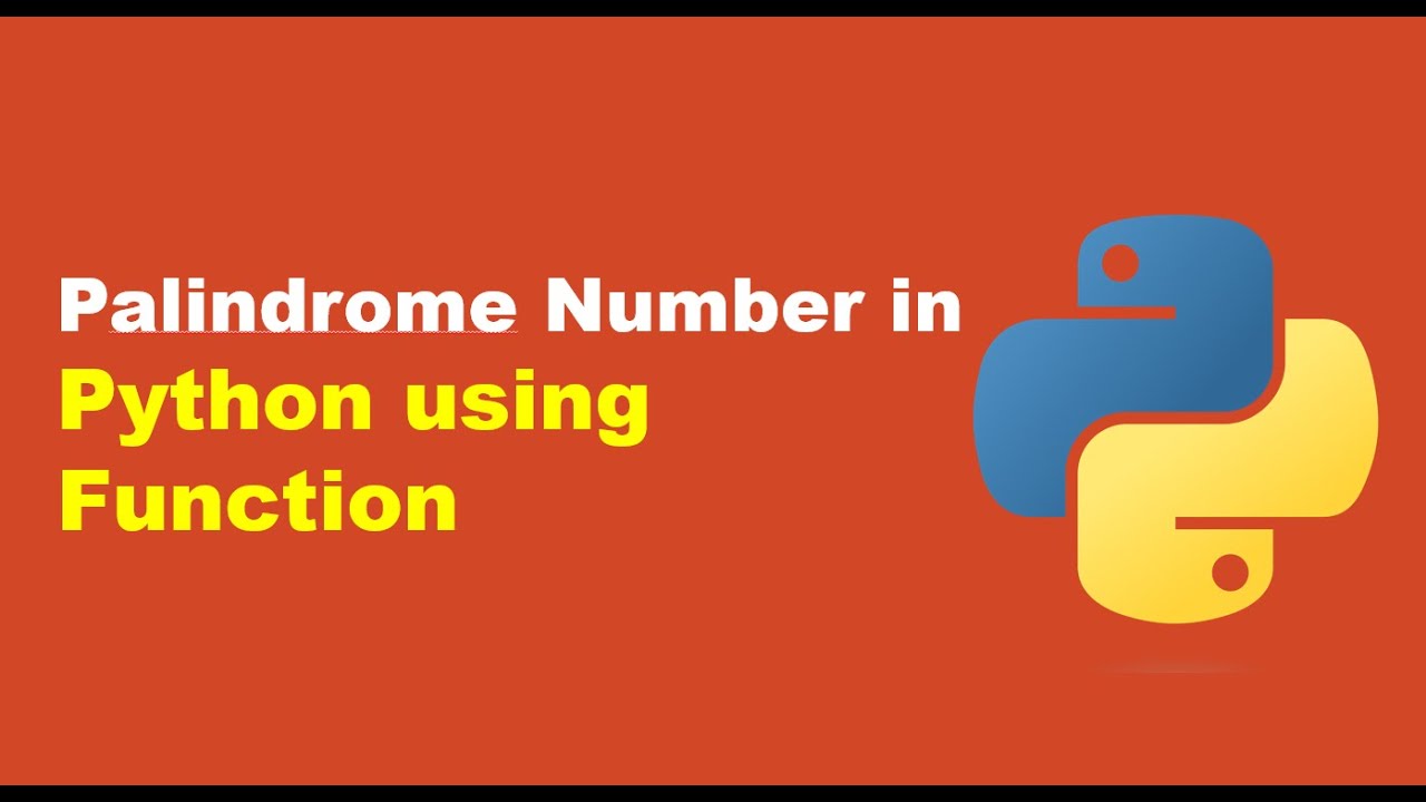 Palindrome Number in Python using Function