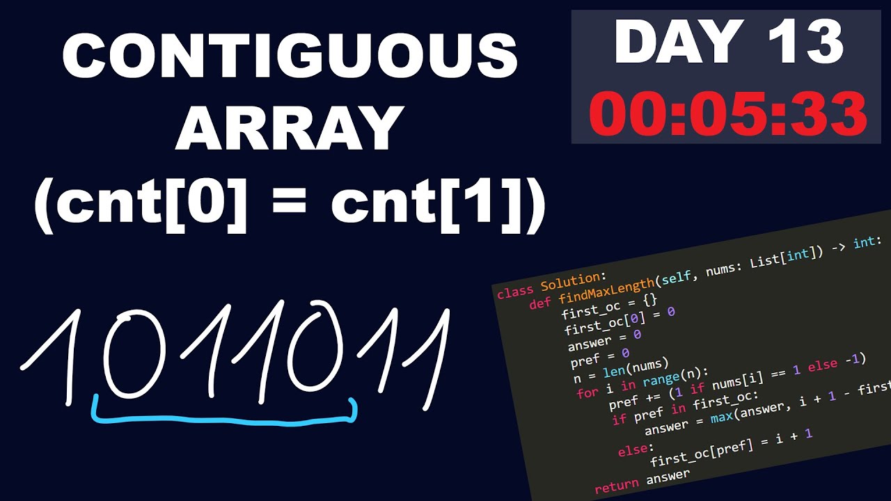LeetCode Day 13 - Contiguous Array (C++ & Python)