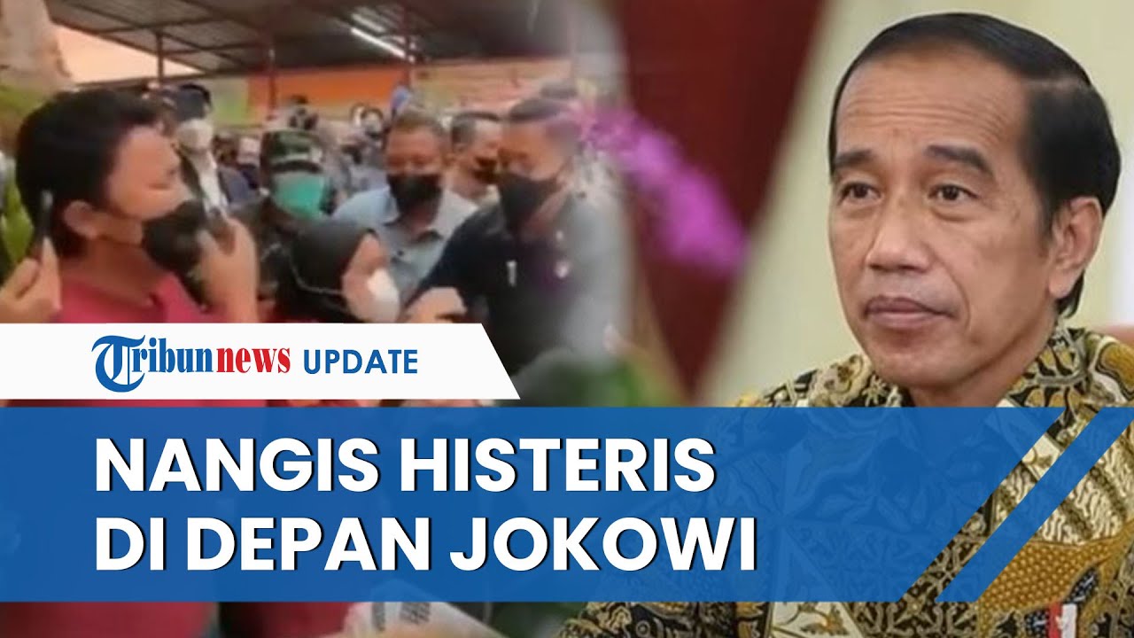 Wanita Menangis Histeris Adukan Nasib Pamannya di Depan Jokowi, Lihat ... Wanita Menangis Histeris Adukan Nasib Pamannya di Depan Jokowi, Lihat ...