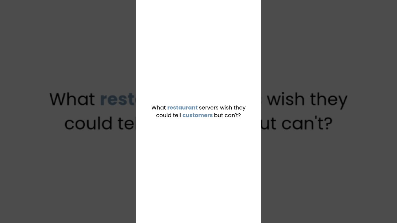 Restaurant servers reveal what they can't tell you.....  #restaurant #server #serverlife