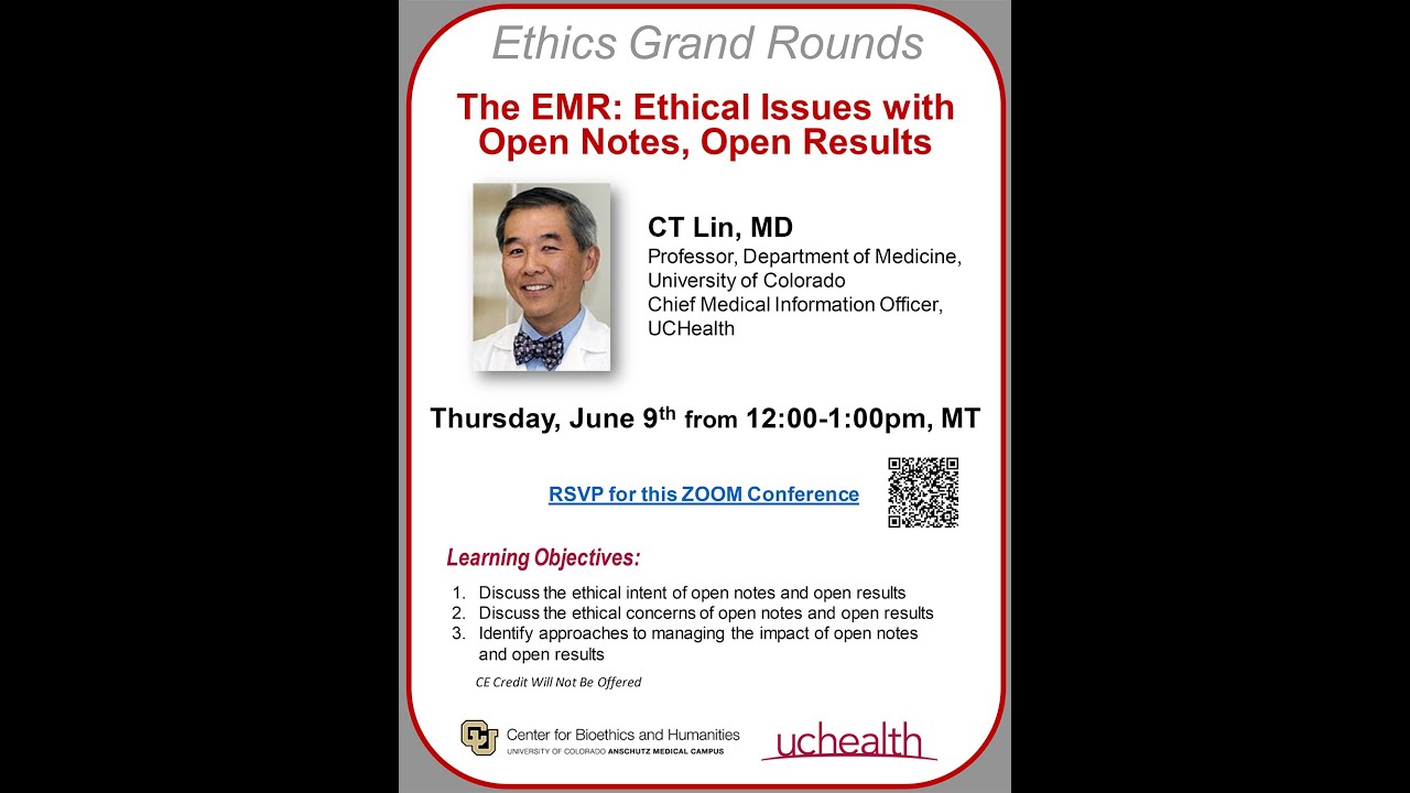 The EMR: Ethical Issues with Open Notes, Open Results by CT Lin, MD