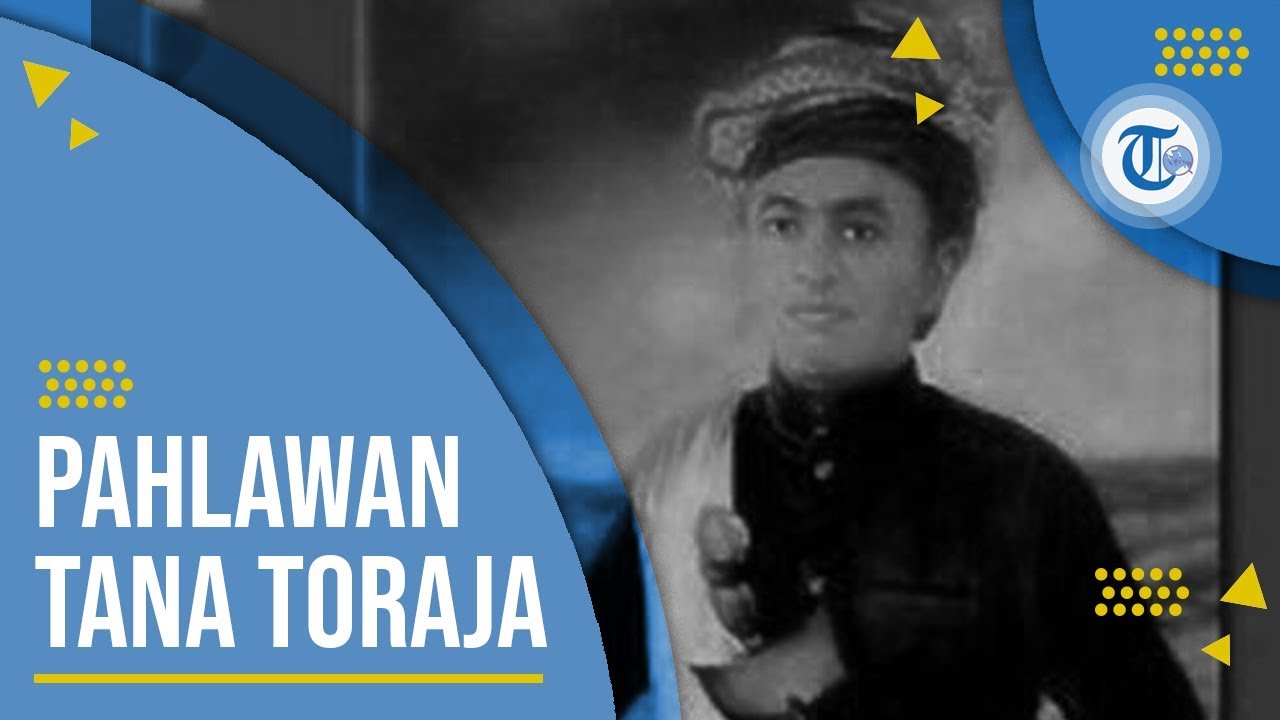 Profil Pong Tiku - Pahlawan Nasional Asal Toraja - Tribun Video