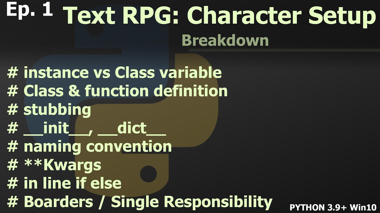 Python Text RPG Ep. 1 Character Setup [Breakdown]