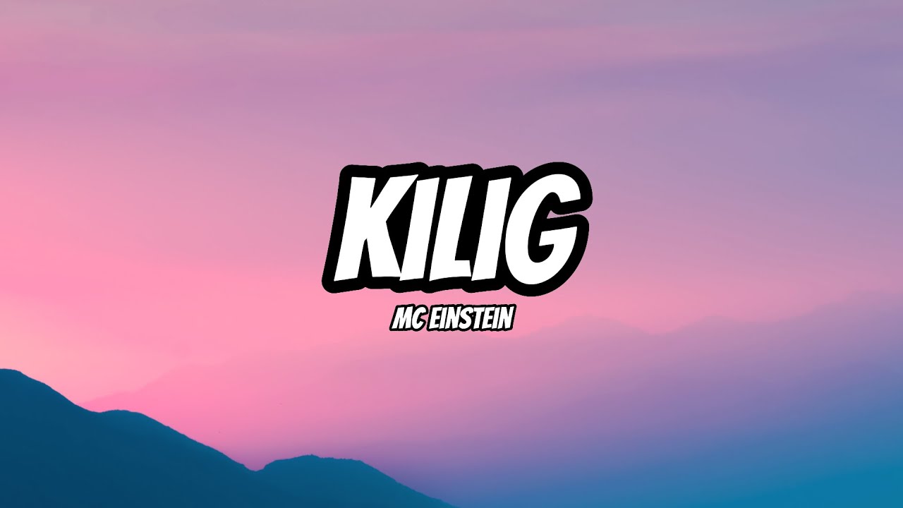 MC Einstein - Kilig (Lyrics)