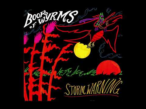 Book of Wyrms - Storm Warning (Single 2023)