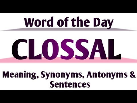 Colossal Meaning in English | Colossal Meaning in Hindi | Meaning of Colossal in English & Hindi