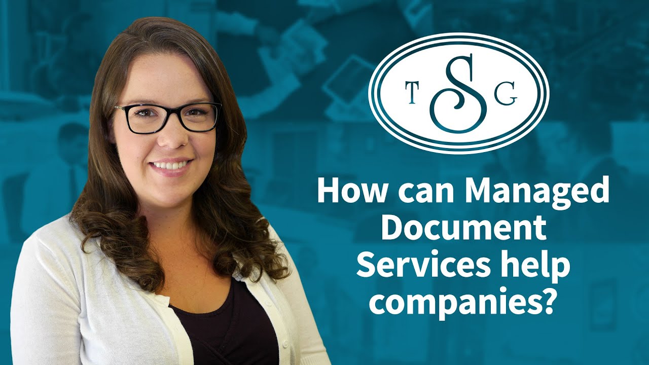 How Can Managed Document Services Help Companies? - The Swenson Group