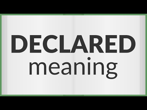 Declared | meaning of Declared