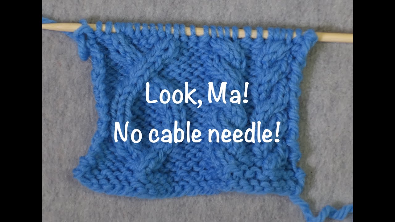 Cabling Without a Cable Needle // Technique Tuesday