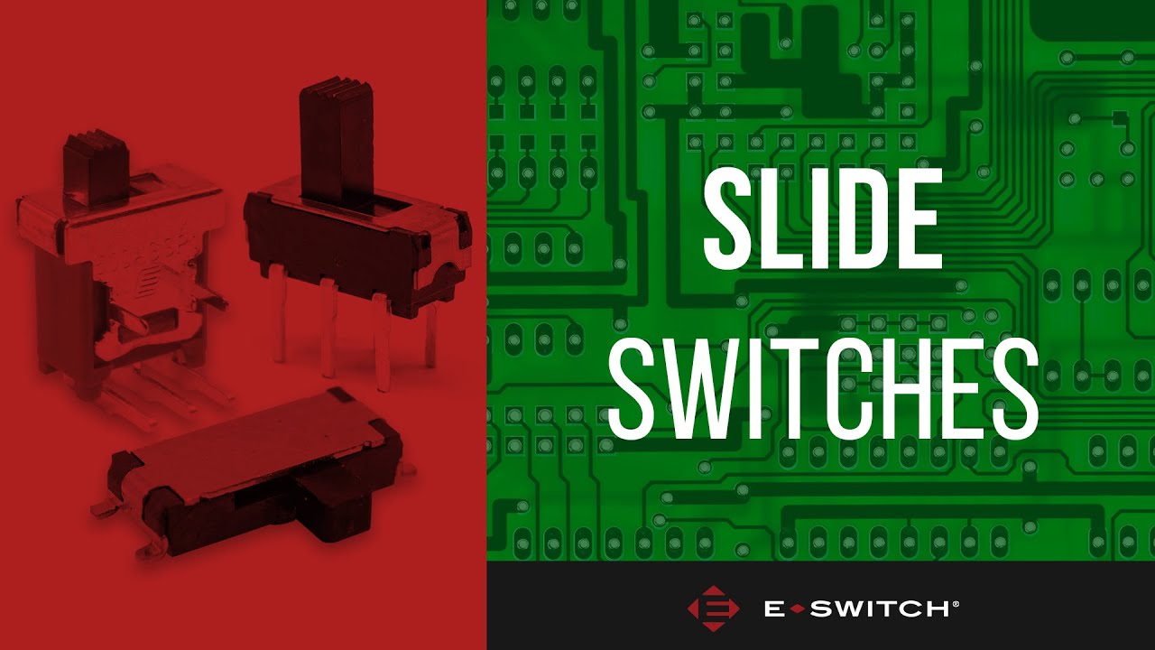 What are Slide Switches?