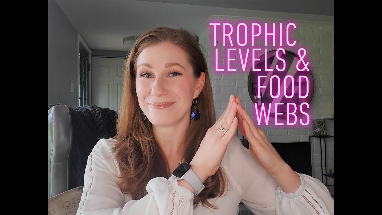 Trophic Levels and Food Webs
