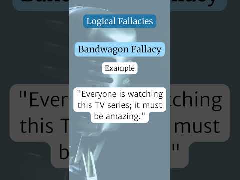 Logical Fallacy: Bandwagon Fallacy