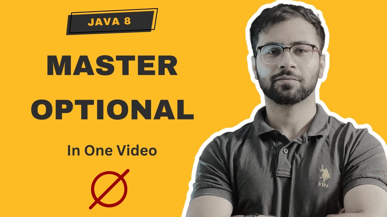 Master Optional in Java 8: Complete Guide for Beginners