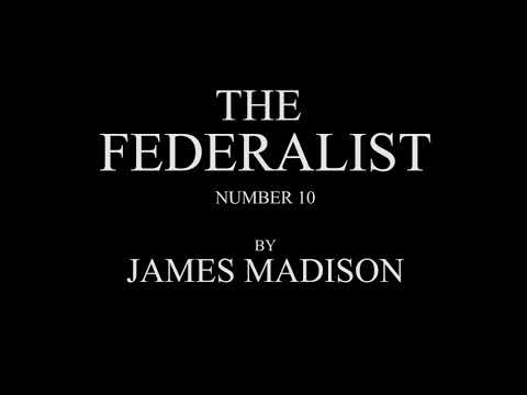 The Federalist #10 by James Madison Audio Recording