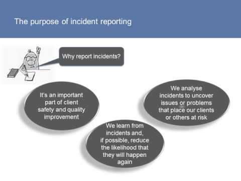 Module 1 What is incident reporting and why is it important video
