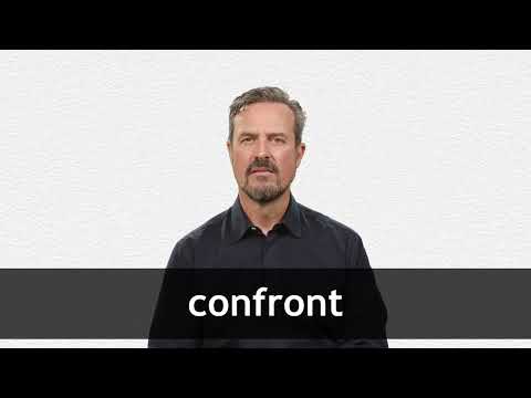CONFRONT definition and meaning | Collins English Dictionary