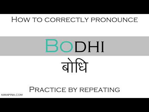 How to pronounce Bodhi (Sanskrit word) - with meaning - Easy to learn