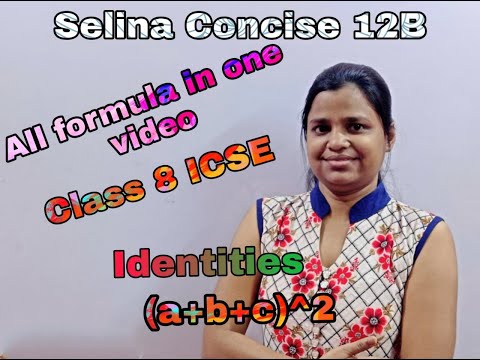 Identities Class 8 ICSE | Selina Concise | 12 B | Full Solution | All Formulas | Easy tricks |
