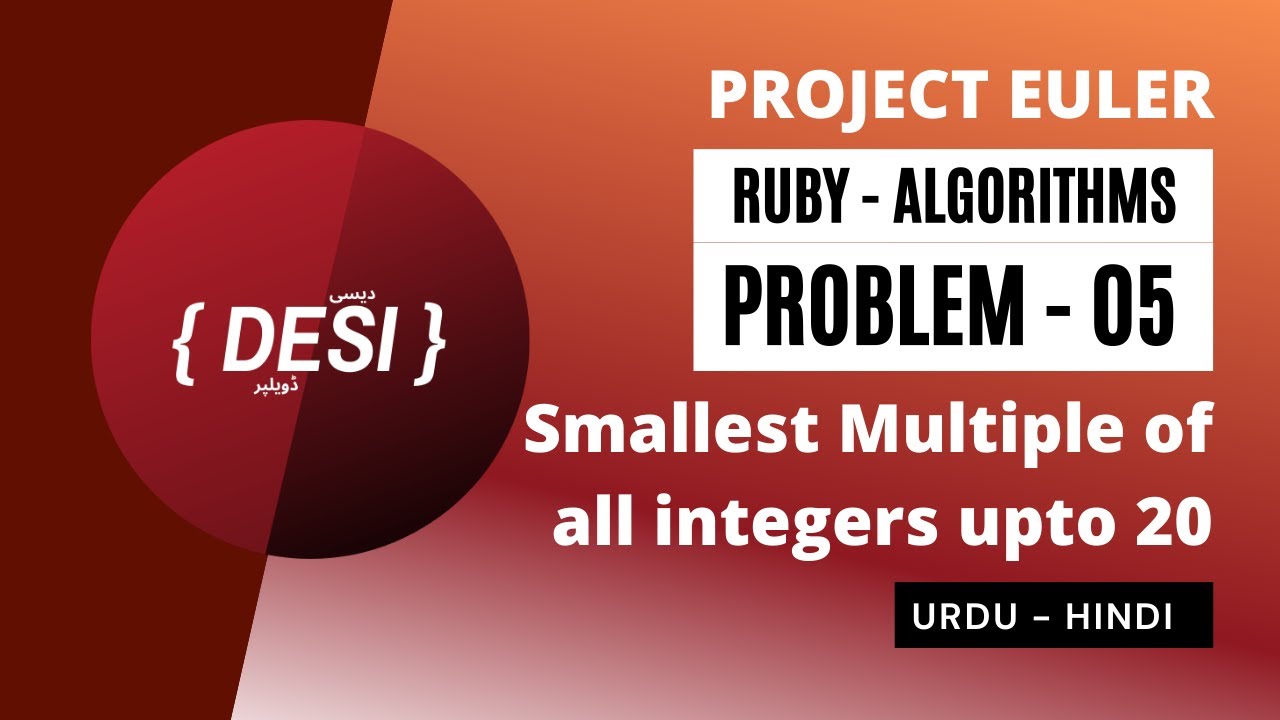 Smallest Multiple of Integers | Ruby | Algorithm | Project Euler | Problem 05