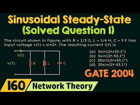 Sinusoidal Steady-State (Solved Question 1) Video Lecture - Crash Course for GATE ECE (English ...