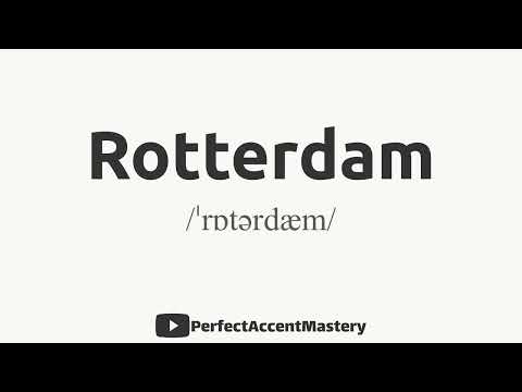 How to Pronounce ROTTERDAM | City Name | IPL | Definition | Perfect Accent Mastery