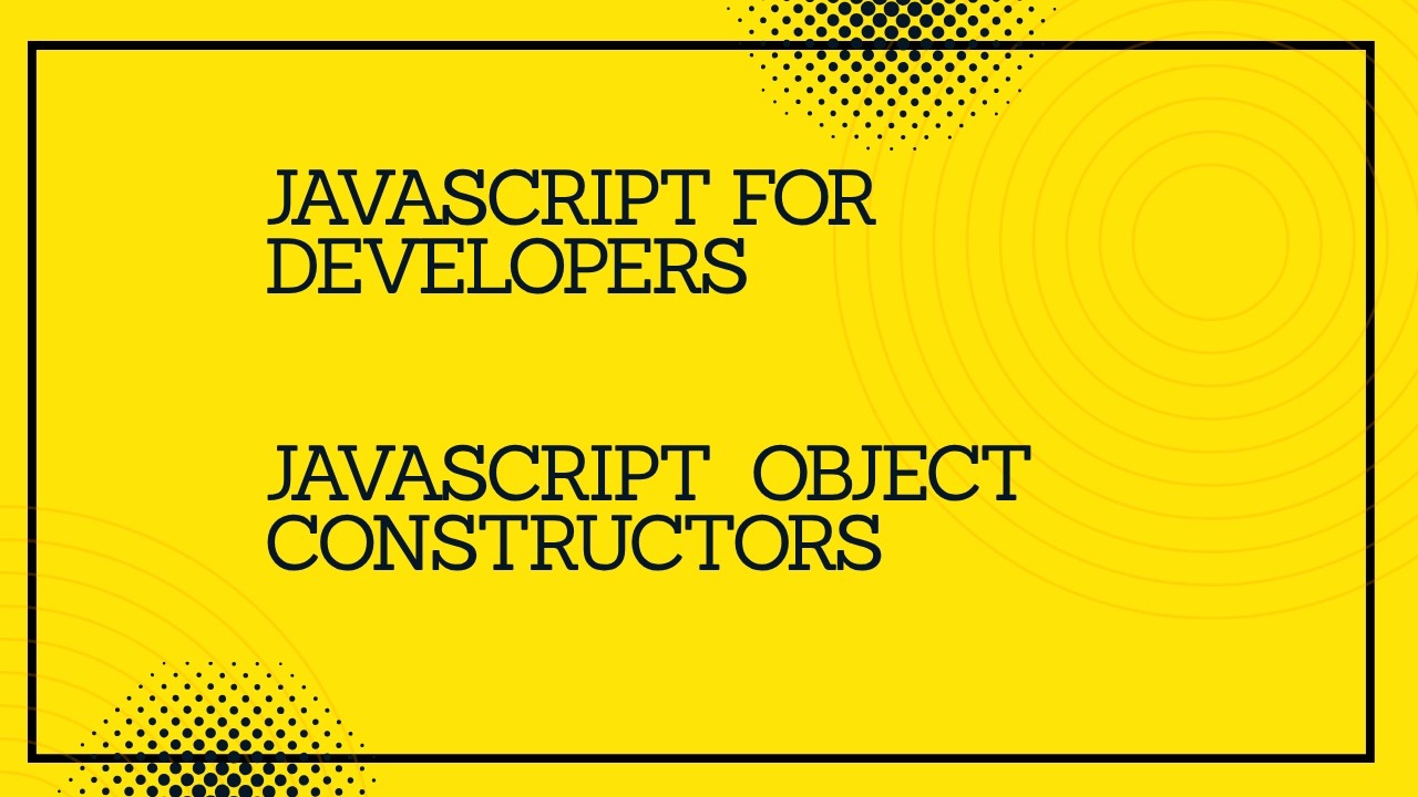 JavaScript for developers || JavaScript Object Constructors  #javascript #tutorial #codingtutorial