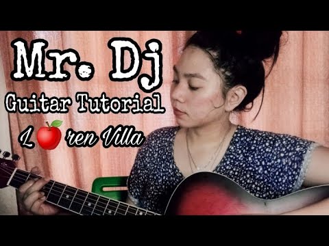 Mr.Dj Guitar Tutorial |Loren Villa