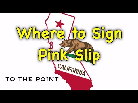 Where to sign Pink Slip when selling a car California - Buying or Selling a Car in California