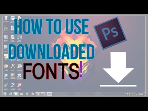 How to Use Downloaded Fonts in Photoshop CC, etc!