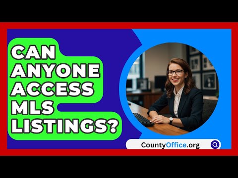 Can Anyone Access MLS Listings? - CountyOffice.org