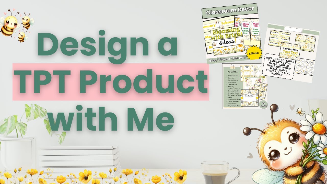 Design a TPT Product with Me: My Bees Bulletin Board