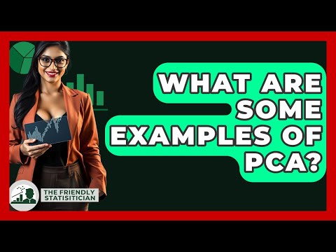What Are Some Examples Of PCA? - The Friendly Statistician