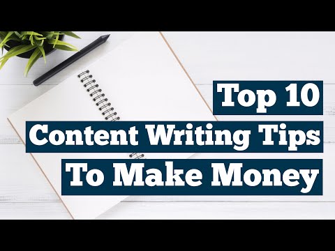 Top 10 Content Writing Tips To Make Money | Top Content Consulting