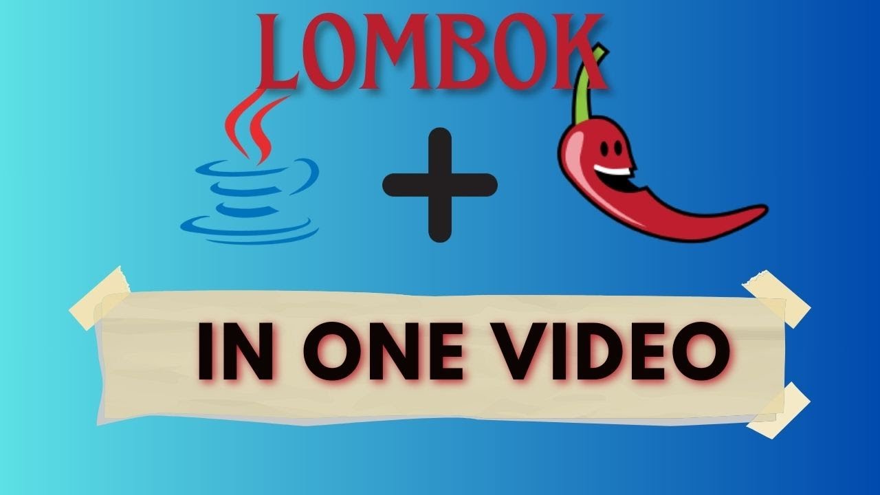Lombok API Tutorial for Beginners | Simplify Your Java Code!