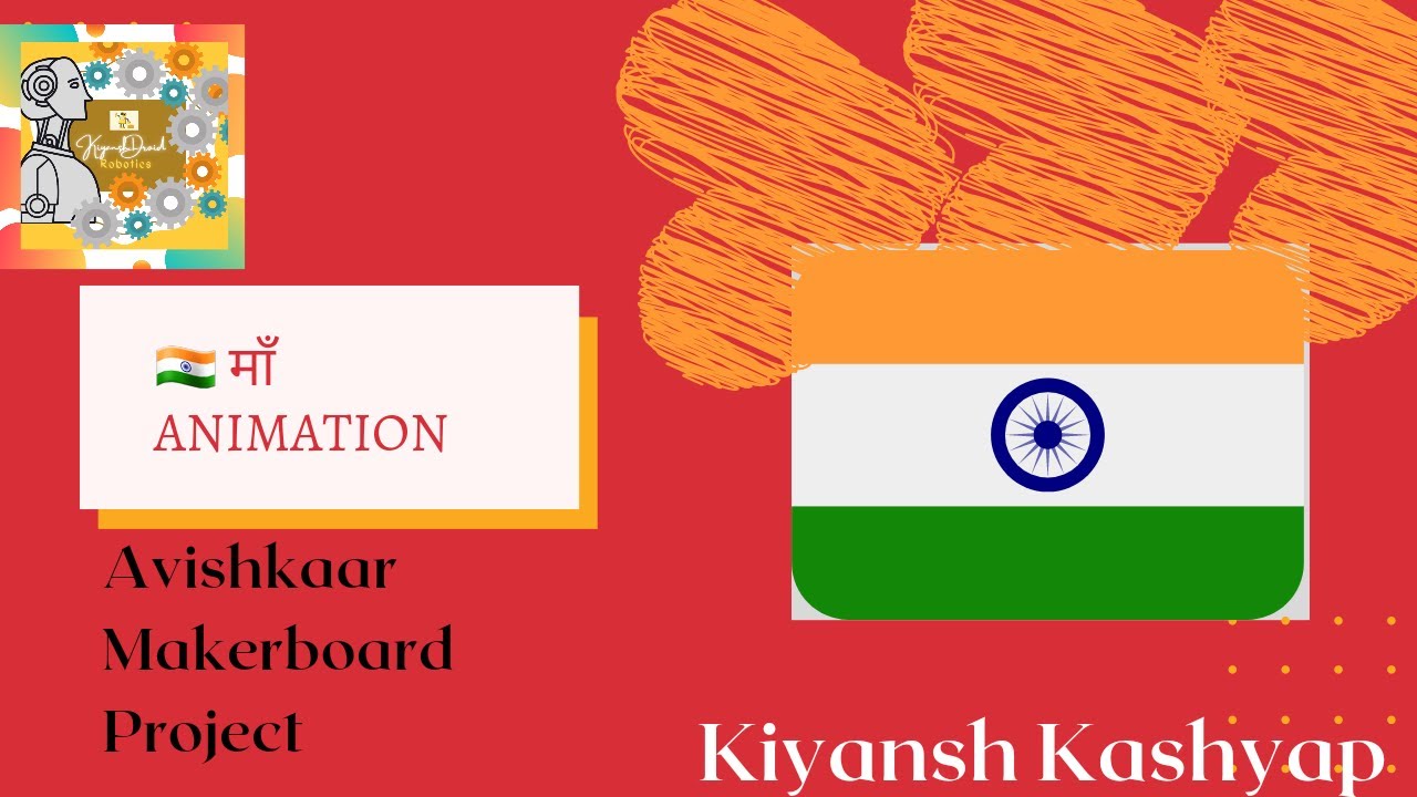 #Avishkaar #makerboard  Avishkaar Makerboard Project of animation(🇮🇳माँ) & (ä 🤖)