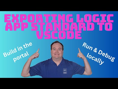 How to Export Standard Logic Apps from Azure Portal to VS Code