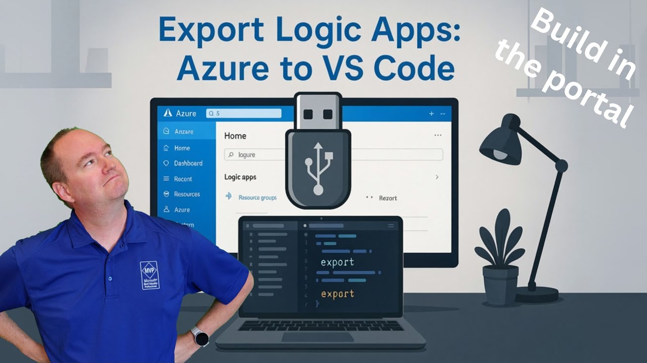 How to Export Standard Logic Apps from Azure Portal to VS Code