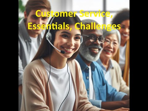 Customer Service, Essentials, Challenges