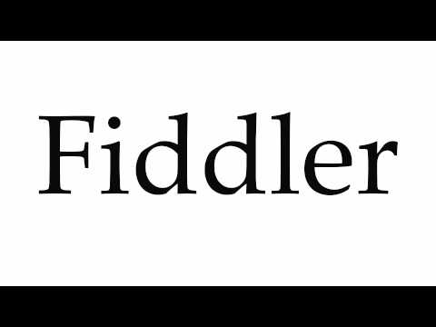 How to Pronounce Fiddler