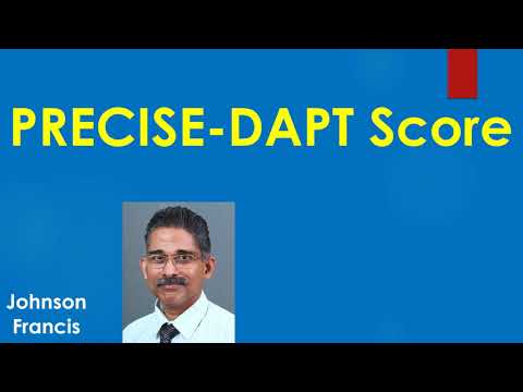 PRECISE DAPT Score - To Predict Bleeding on Dual Antiplatelet Therapy