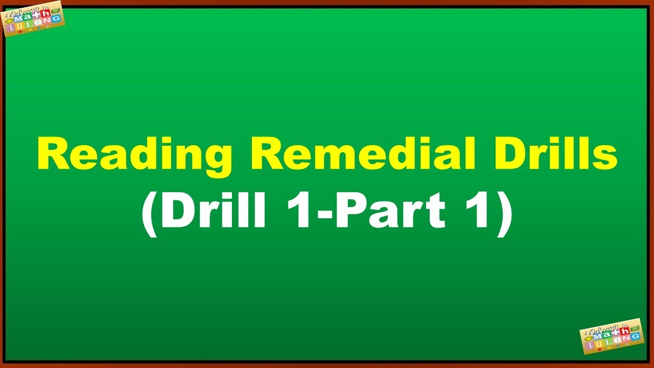 REMEDIAL READING DRILLS Drill 1