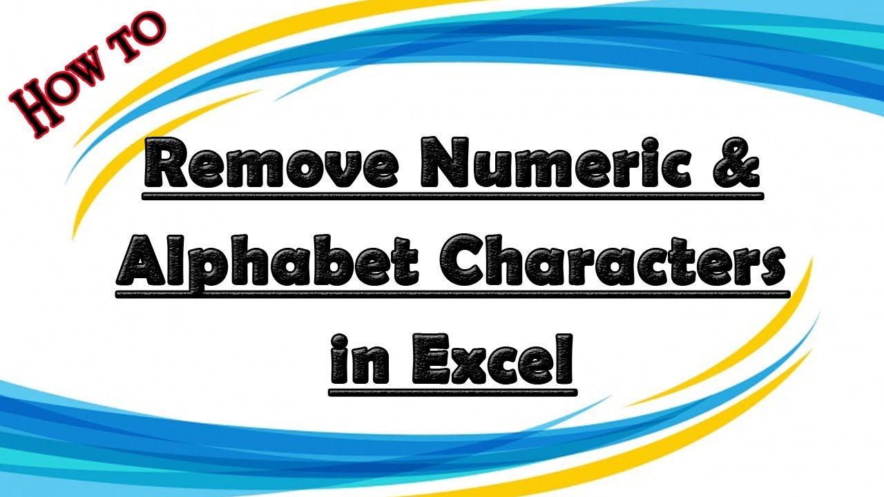 How Do I Remove Numeric And Alphabetic Characters In Excel CrossPointe How Do I Remove Numeric And Alphabetic Characters In Excel CrossPointe